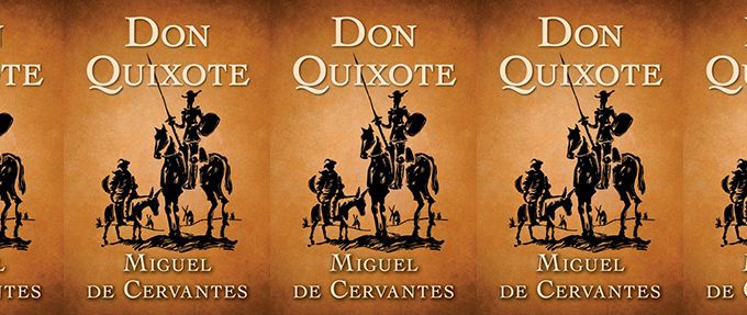 The 25 Best 'Don Quixote' Quotes That Stand the Test of Time