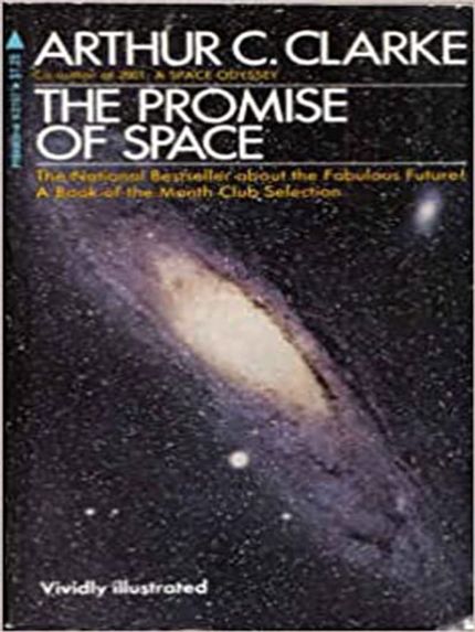 Inspiring Arthur C. Clarke Quotes That Look to New Horizons