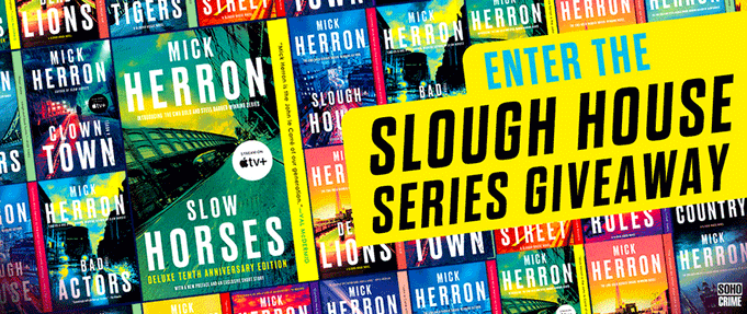 Win Mick Herron’s Thrilling Slough House Series!