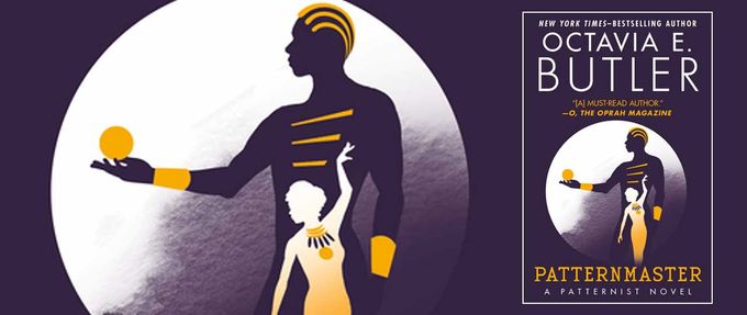 Infographic: Explore Octavia E. Butler's First Novel, 'Patternmaster'