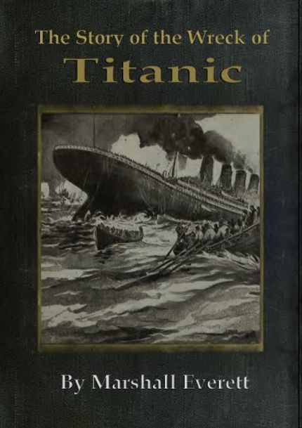 "The Unsinkable Ship": 16 Essential and Riveting Titanic Books
