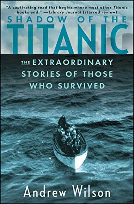 "The Unsinkable Ship": 16 Essential and Riveting Titanic Books