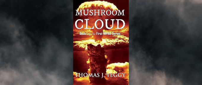 Cold War Tensions Peak in 'Mushroom Cloud', an Immersive Historical Novel