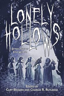 Eerie Folk Horror Anthologies Filled With Ritual Sacrifice and Ancient ...